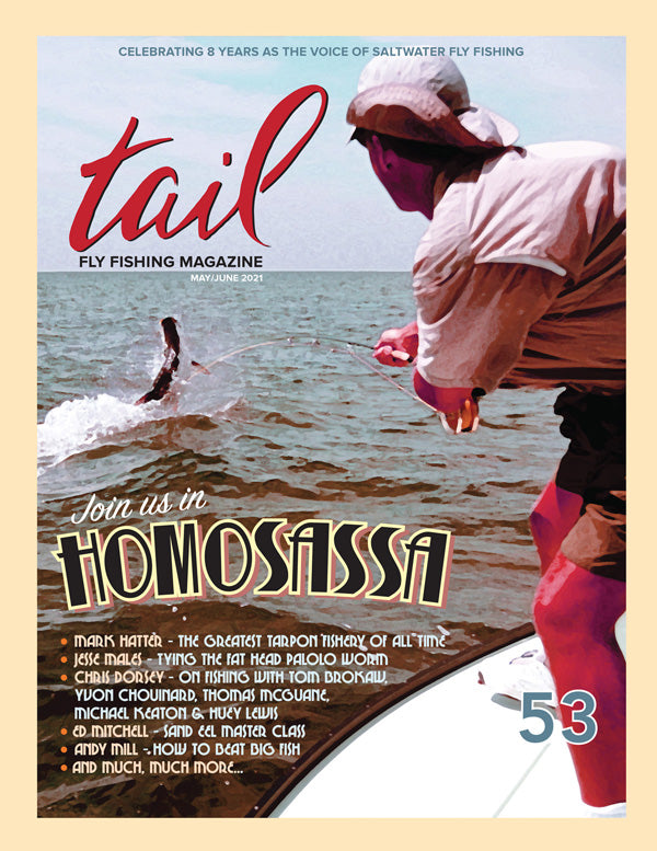 Tail Fly Fishing Magazine #53 – Tail Magazine Fly Shop